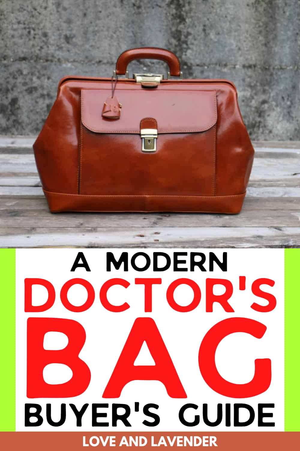 12 of the Best Doctor Bags For Modern Physicians - Love & Lavender